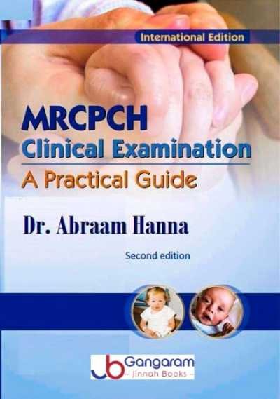MRCPCH Clinical Examination a Practical Guide (Second Edition) - Books ...