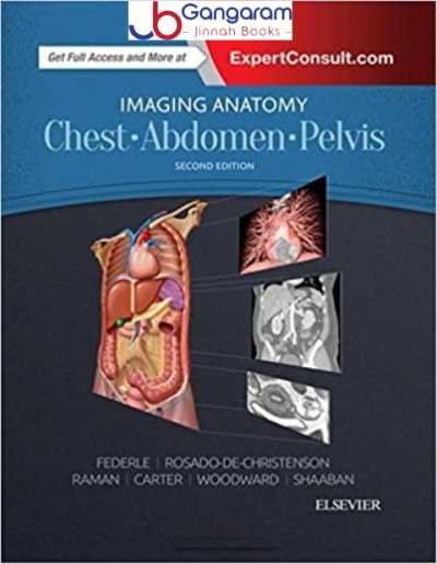 Imaging Anatomy Chest Abdomen Pelvis 2nd Edition